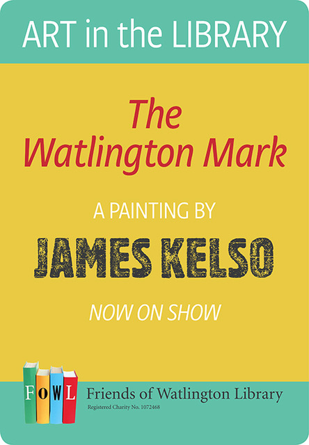 Final week : “The Watlington Mark” – by James Kelso – Friends of ...